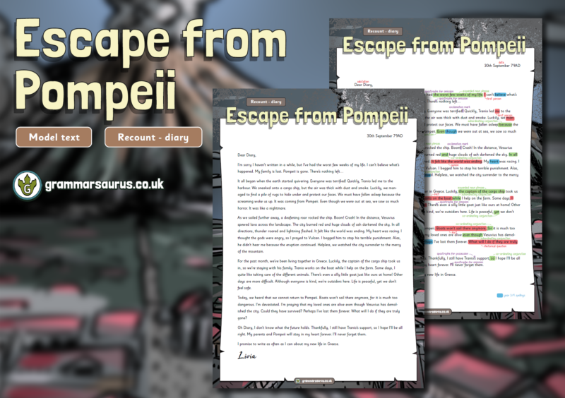Year 3 Model Text – Recount – Diary – Escape from Pompeii - Grammarsaurus