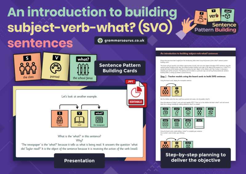 An introduction to building subject-verb-what? (SVO) sentences ...