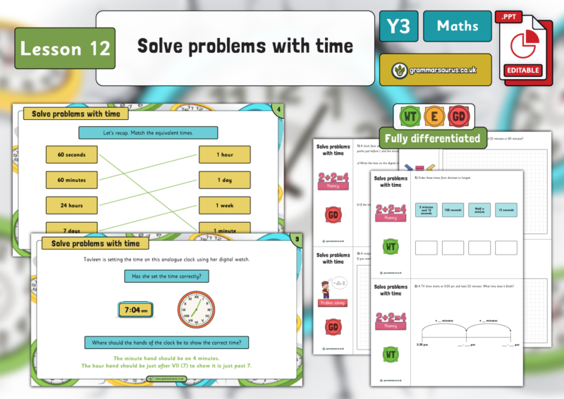 Year 3 Time - Solve problems with time - Lesson 12 - Grammarsaurus