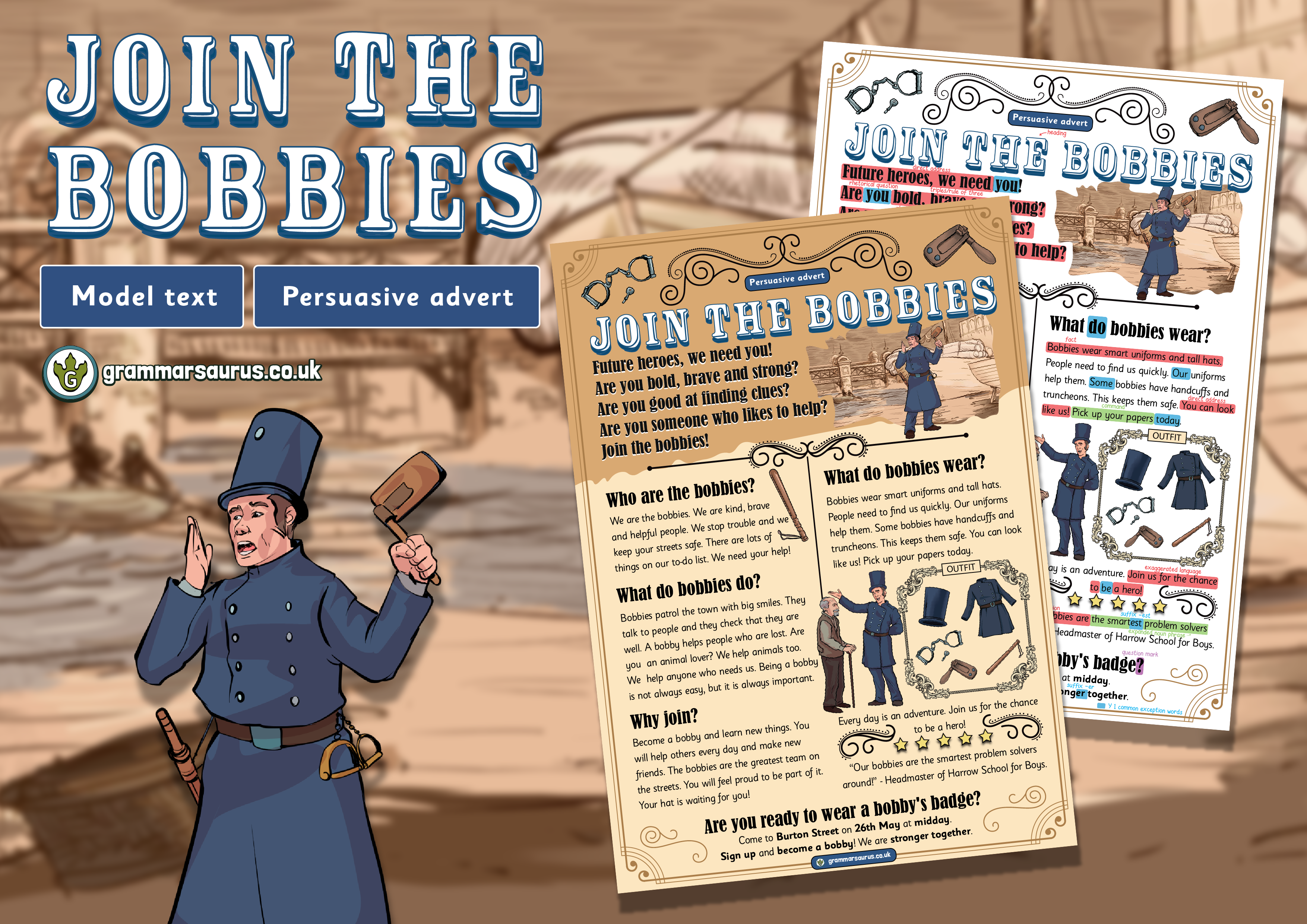 Year 1 Model Text – Persuasive Advert – Join the bobbies - Grammarsaurus