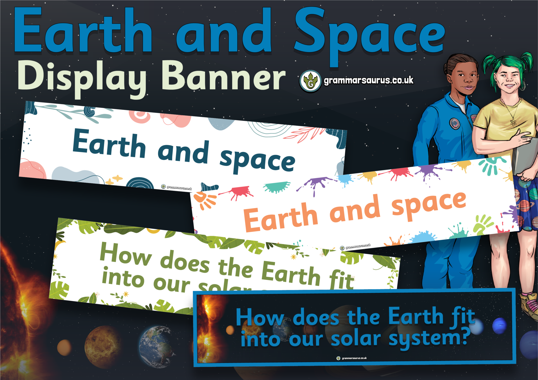 Year 5 Science - Earth and Space - Display Banner - Grammarsaurus