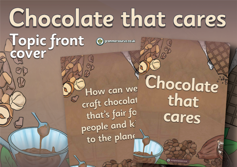 Year 4 - Cooking and Nutrition - Chocolate that cares - Topic Front ...