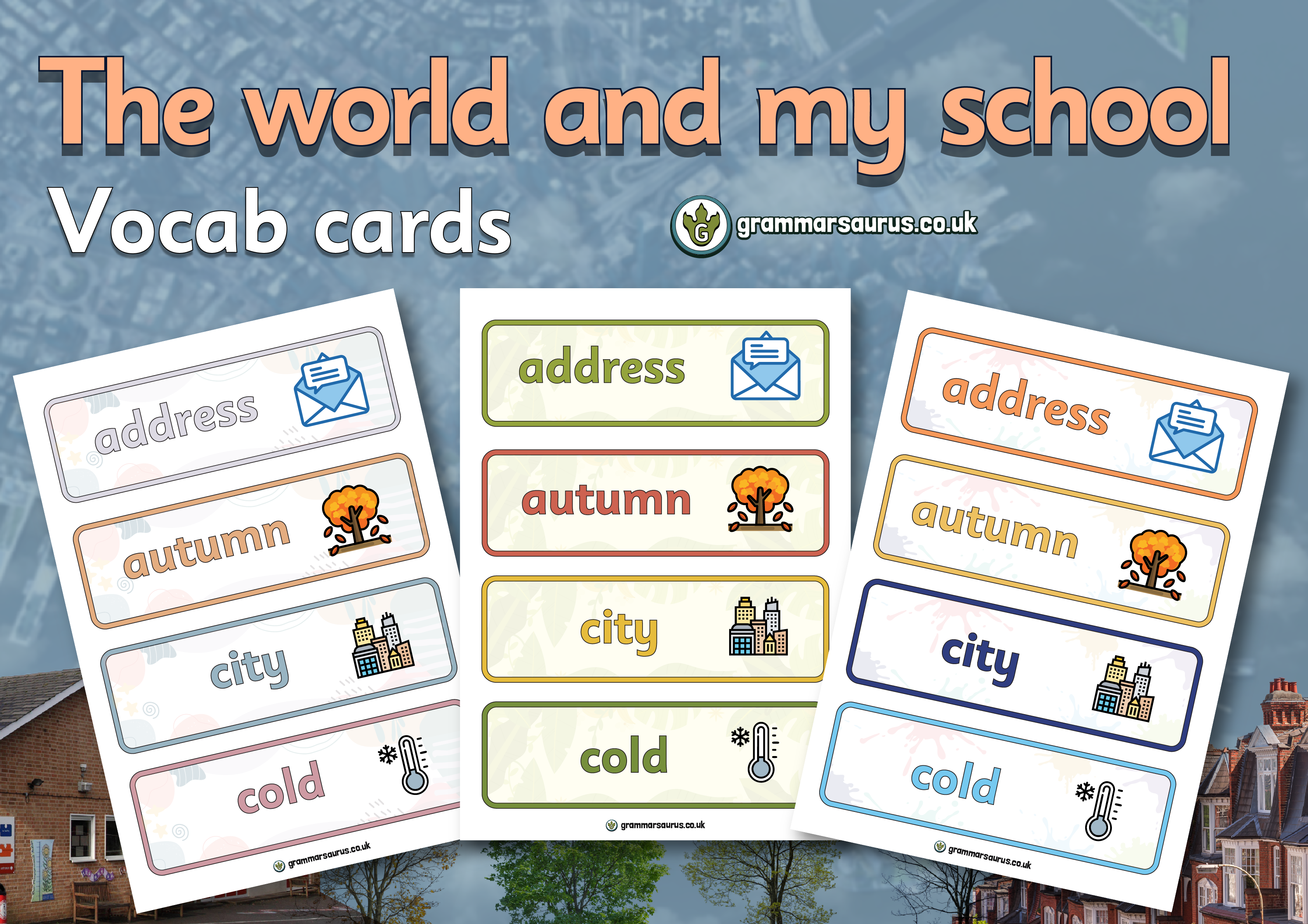 Year 1 Geography - The World and My School - Vocab cards - Grammarsaurus