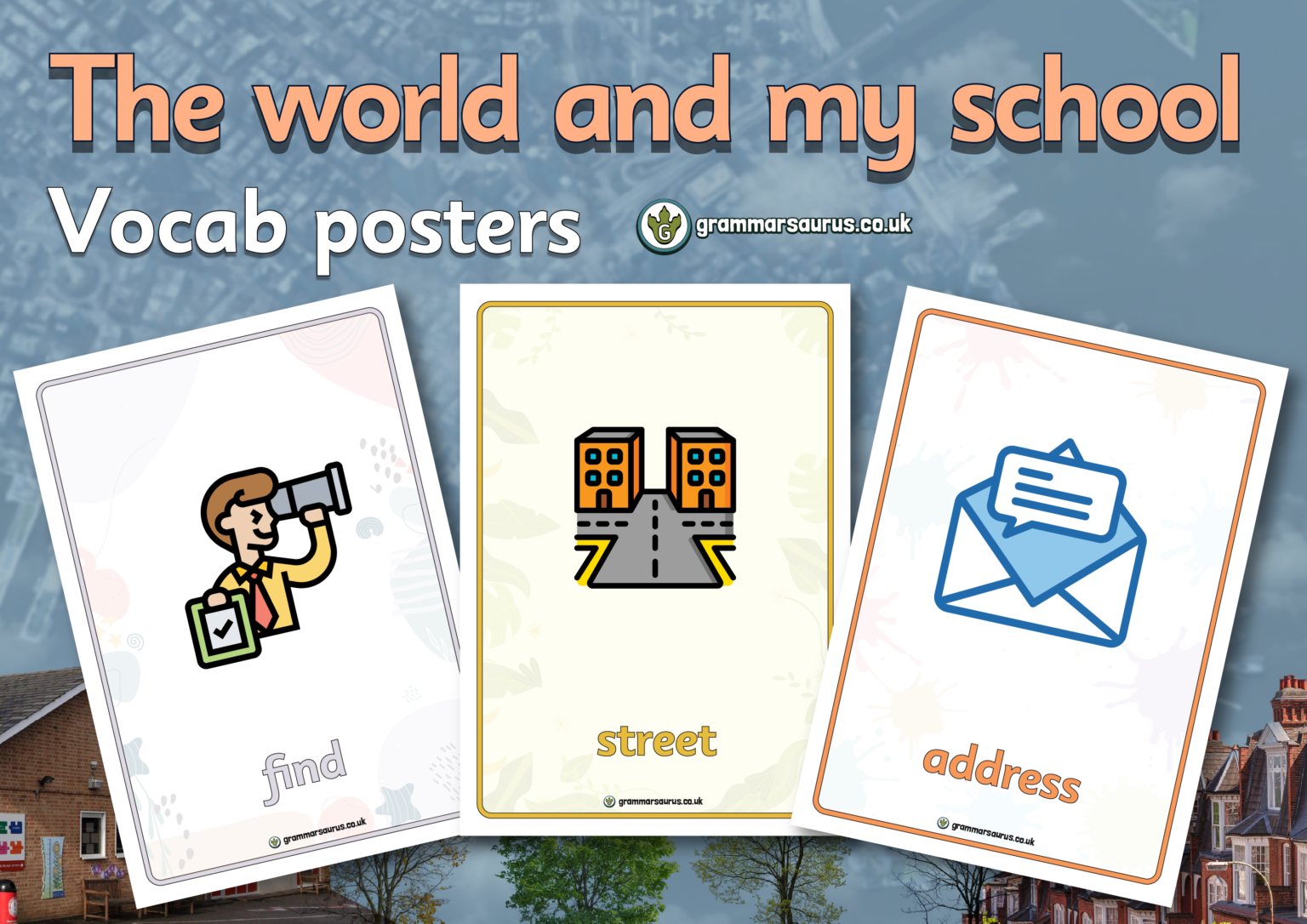 Year 1 Geography – The World and My School – Vocab posters - Grammarsaurus