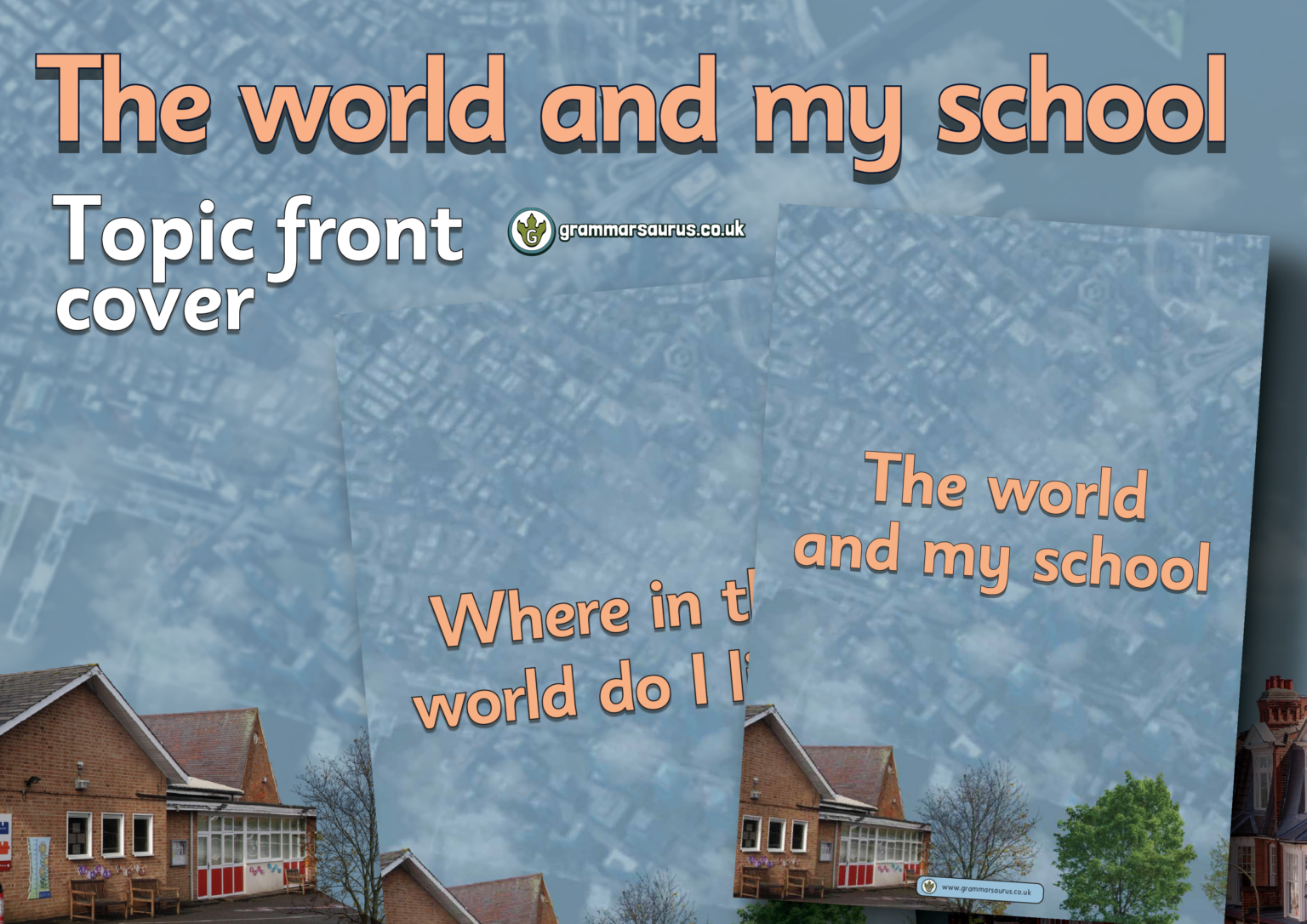 Year 1 Geography – The World and My School – Topic front cover ...