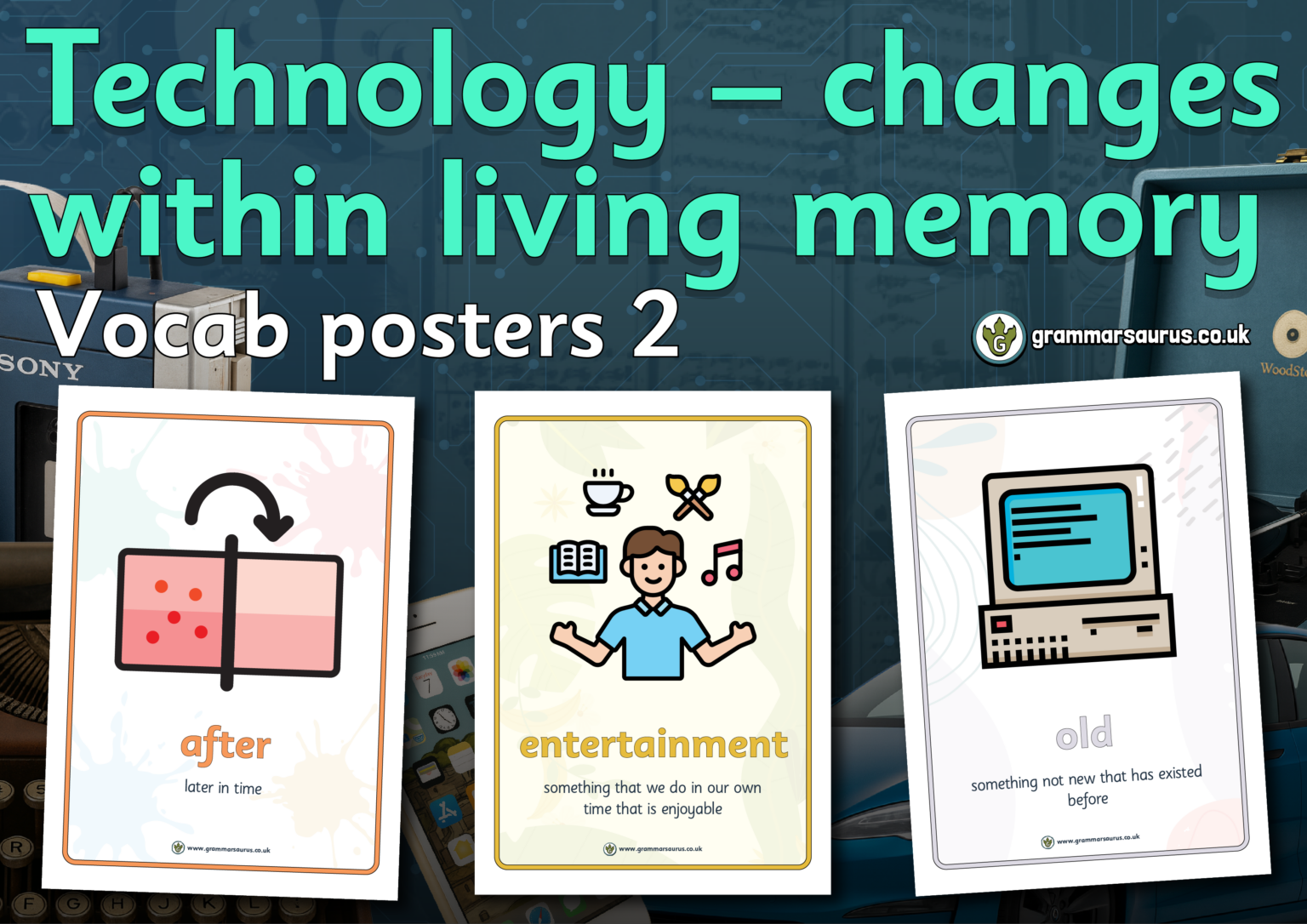 Year 2 History - Technology - Changes within the living memory - Vocab ...