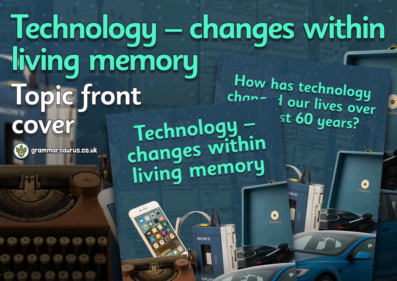 Year 2 History - Technology - Changes within the living memory - Topic ...