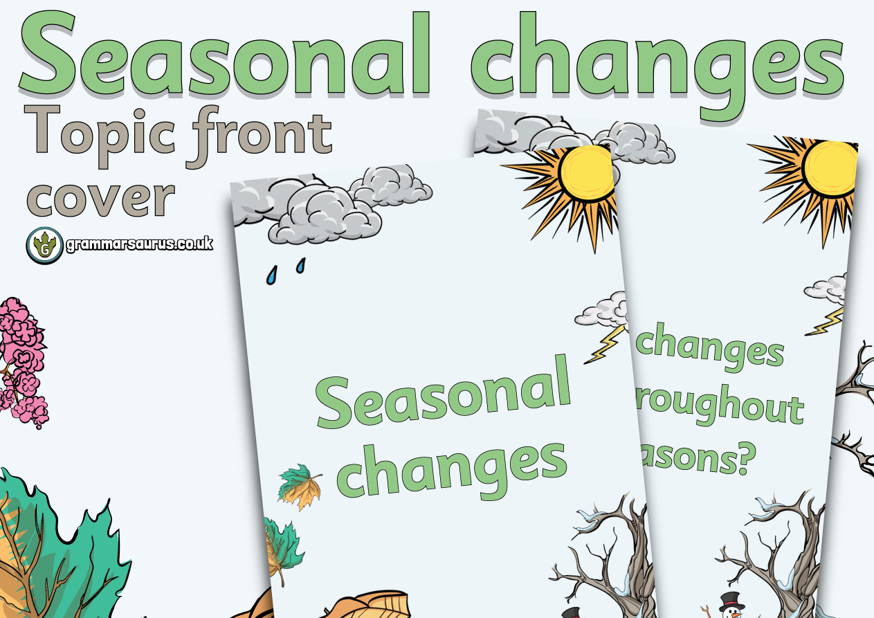 Year 2 Science – Seasonal Changes – Topic front cover - Grammarsaurus