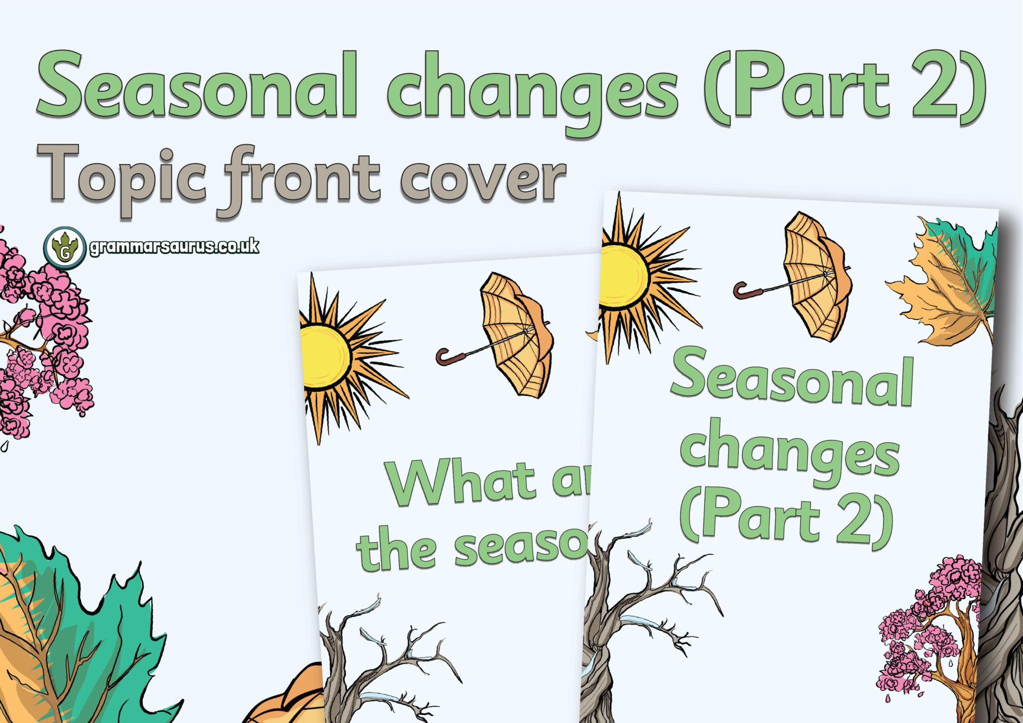 Year 1 Science - Seasonal Changes (Part 2) - Topic front cover ...