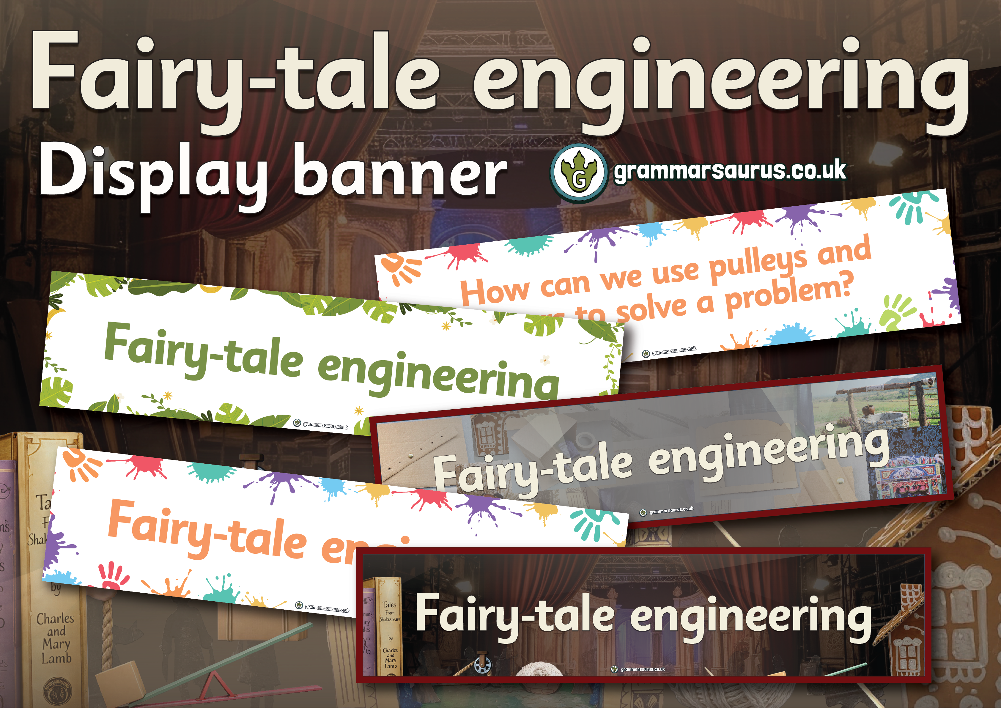 Year 5 - Fairy-tale engineering - Display banner - Grammarsaurus