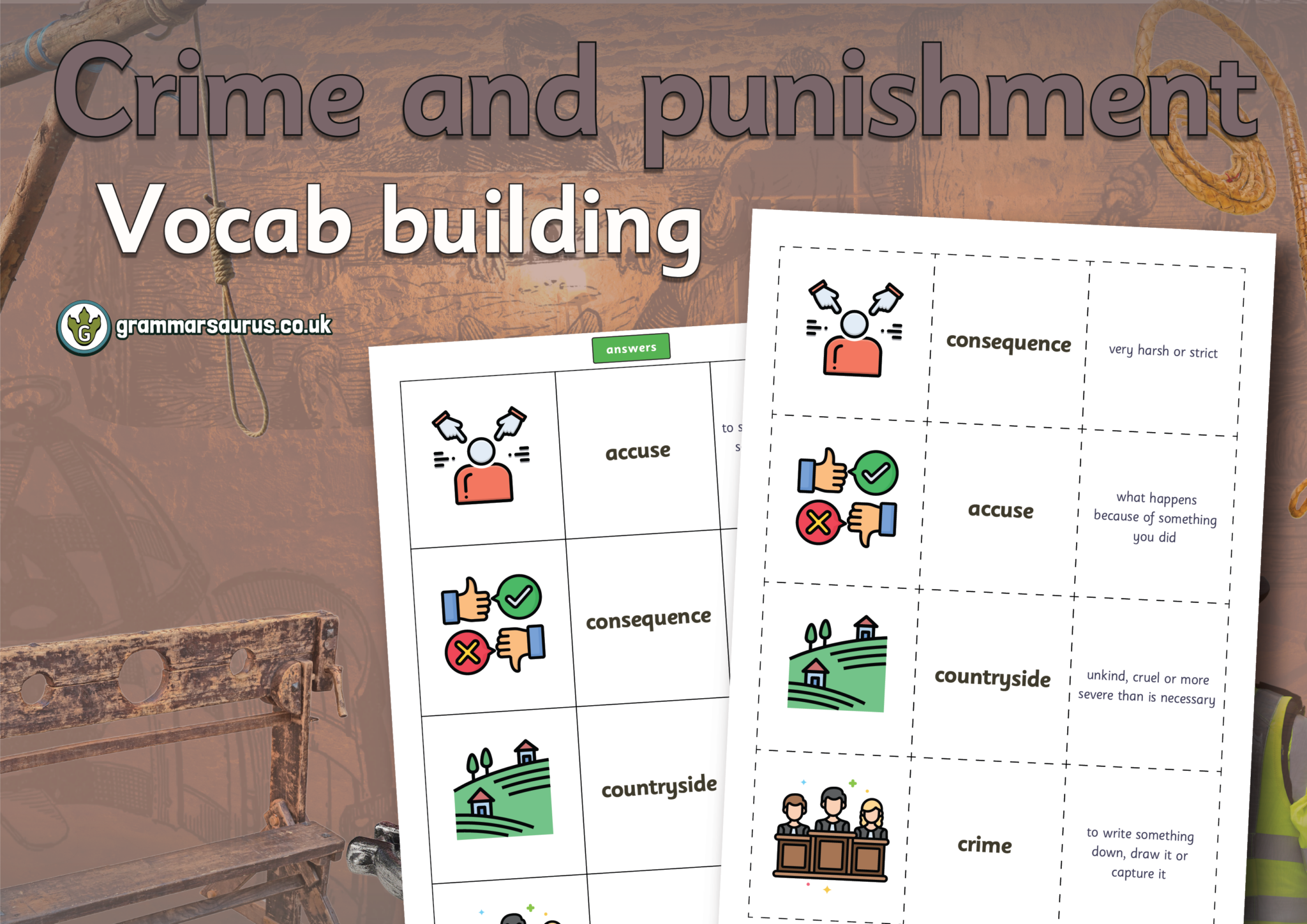 Year 6 History – Crime and Punishment – Vocab building - Grammarsaurus