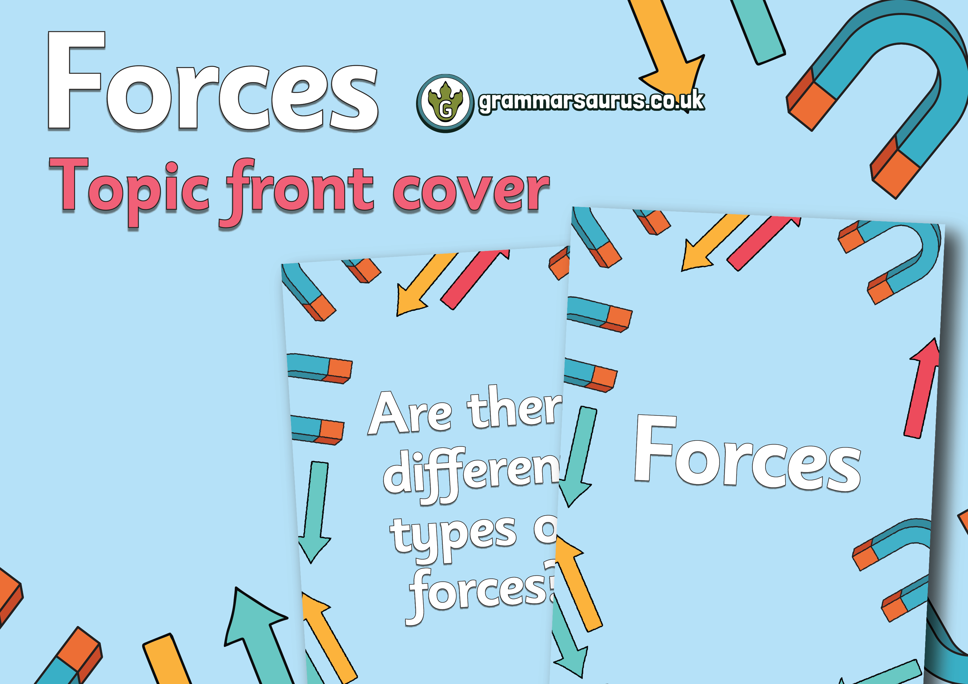 Year 5 Science - Forces - Topic front cover - Grammarsaurus