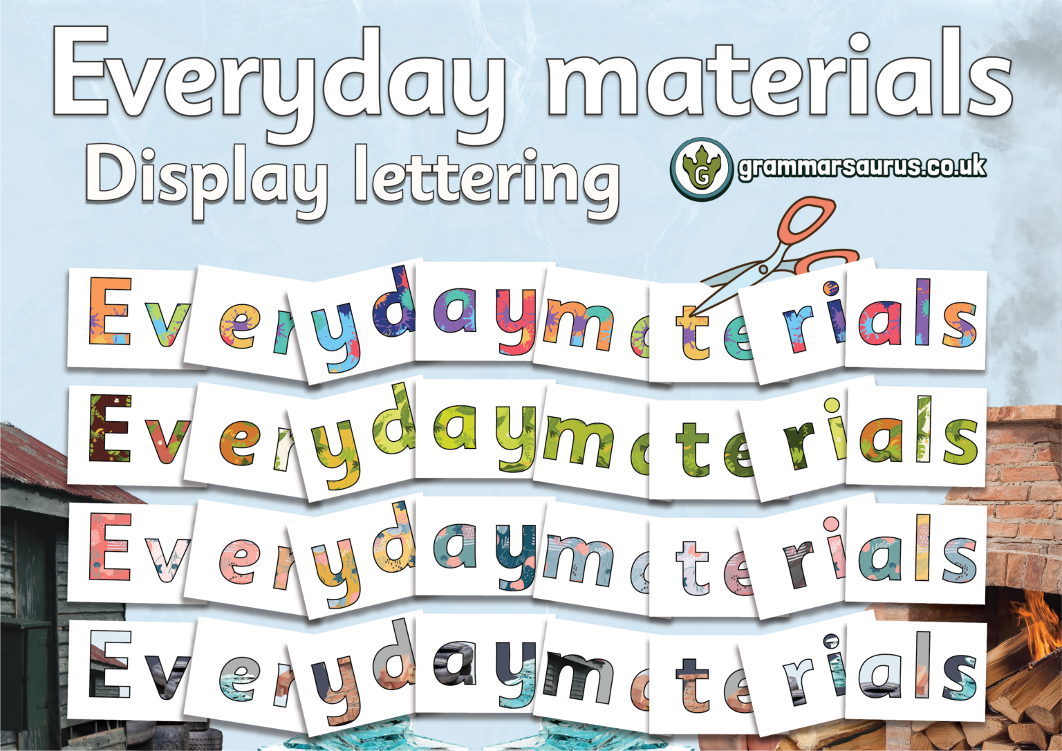 Science - Everyday materials - Display lettering - Grammarsaurus