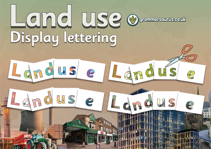 Year 3 Geography – Land use (Fieldwork unit) – Display lettering ...