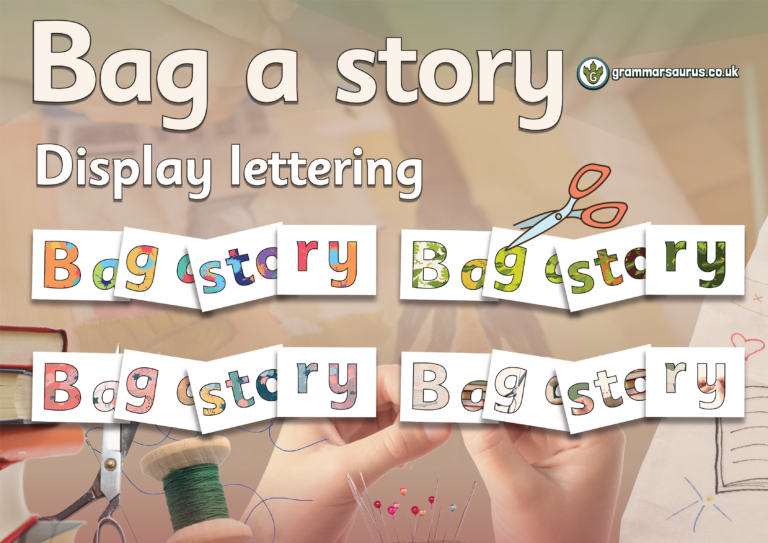 Year 4 Textiles - Bag a Story - Display lettering - Grammarsaurus